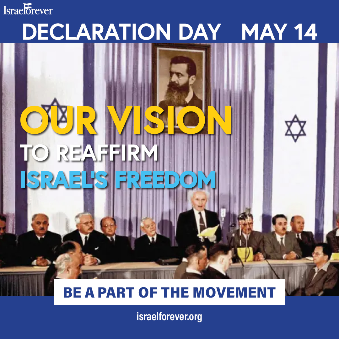 Declaration Day: Our Vision: The Israel Forever Foundation