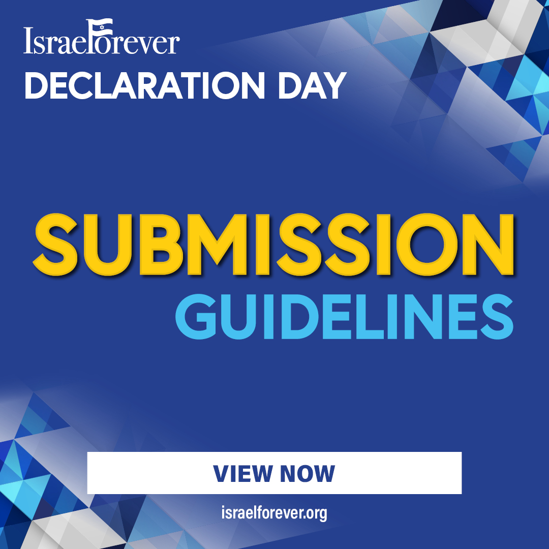 Declaration Day Submission Guidelines: The Israel Forever Foundation