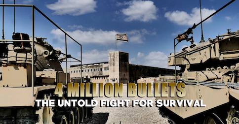 4 Million Bullets: The Untold Fight for Survival: The Israel Forever ...