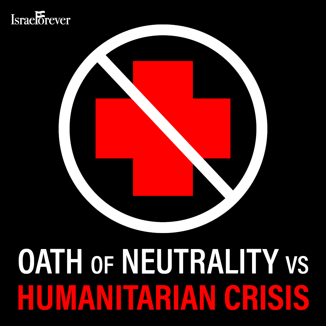 Red Cross: The Oath of Neutrality vs Humanitarian Crisis: The Israel ...
