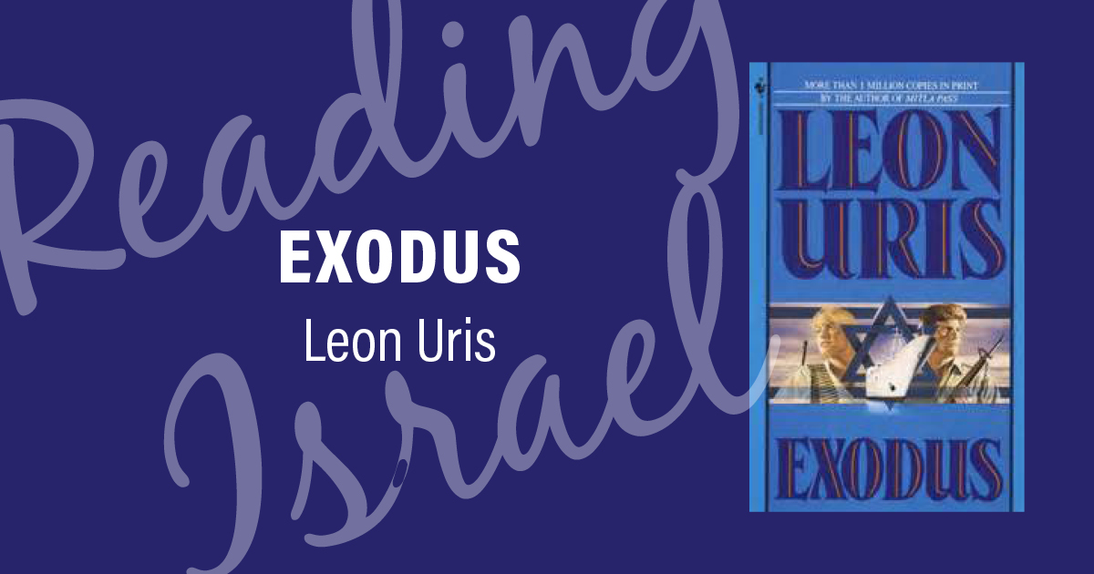 Exodus by Leon Uris: The Israel Forever Foundation